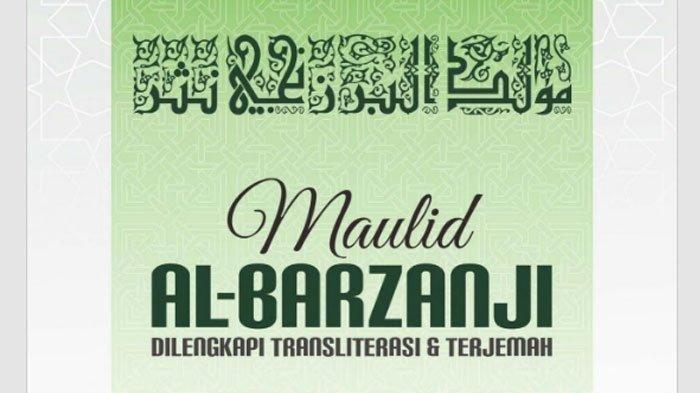 Teks Bacaan Sholawat Al Barzanji Lengkap Arab, Latin dan Artinya, Tersedia Link PDF ...