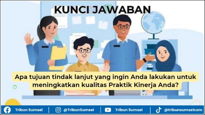 Apa Tujuan Tindak Lanjut Ingin Anda Lakukan Untuk Meningkatkan Kualitas ...