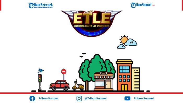 Apa Itu ETLE, Kenali 5 Tahap Mekanisme ETLE dan 3 Cara Metode Pembayaran Tilang Online ...