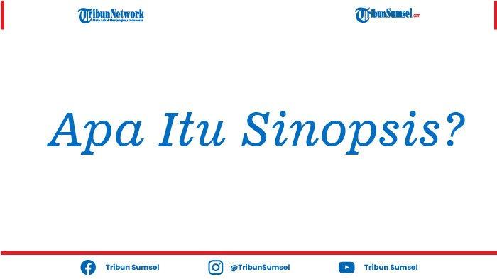 Sinopsis Adalah? Bagian Paling Penting untuk Mengintip Gambaran Besar ...