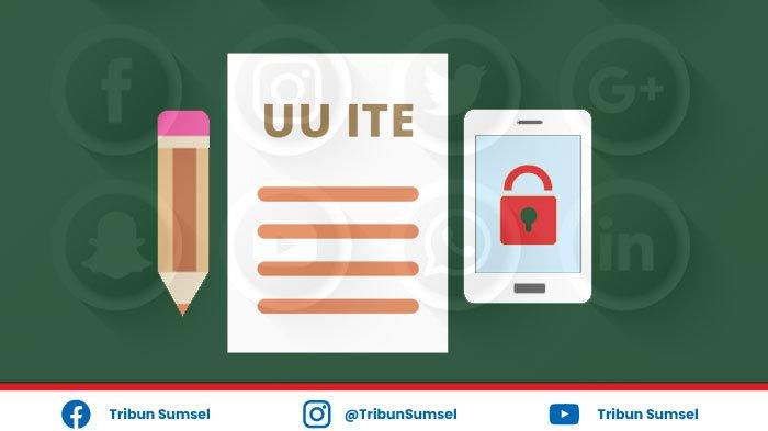 Apa itu UU ITE yang Tiba-tiba Mau Direvisi Presiden, Ini Isi UU ITE ...