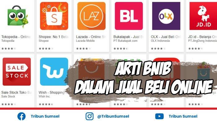 Arti BNIB Dalam Jual Beli Online HP, Sneakers, Iphone, Jangan Salah Ini ...