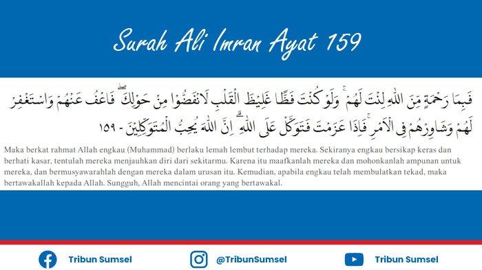 Arti Kata Kalimat Faafu anhum Potongan Surah Ali Imran 159, Ini Isi Kandungan Ayatnya ...