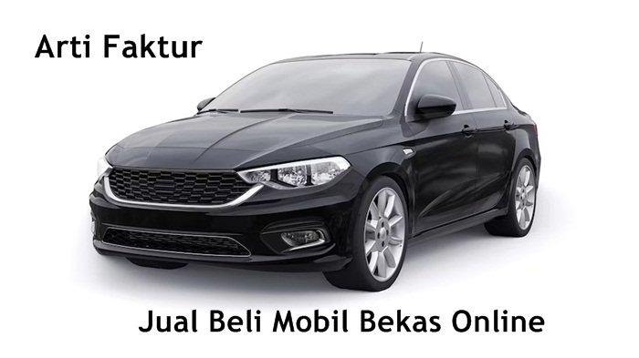 Arti Faktur Lengkap Dalam Jual Beli Mobil Bekas Online, Ini Fungsi dan Manfaatnya - Tribunsumsel.com