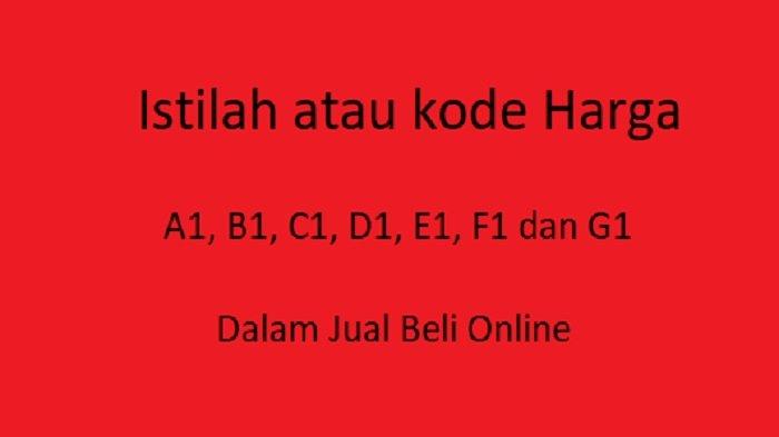 Arti Kode Harga A1 B1 hingga G1 dalam Jual Beli Online Ikan atau Burung ...