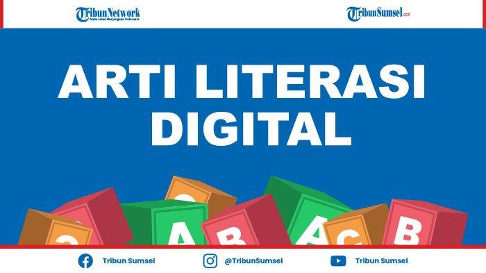 Arti Literasi Digital Adalah, Presiden Jokowi Luncurkan Program ...