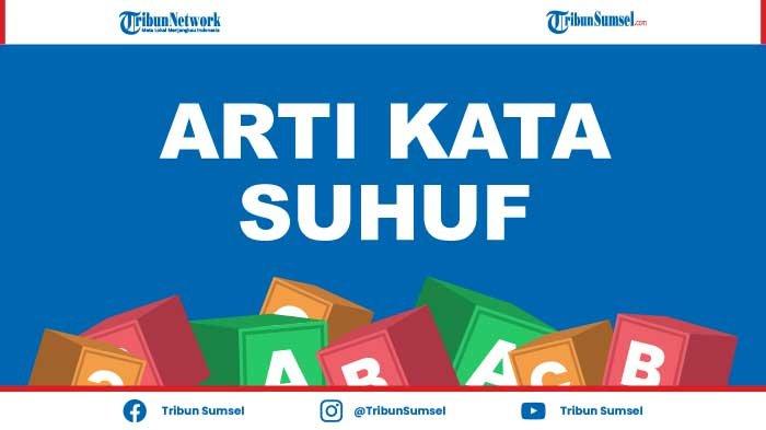 Arti Suhuf Kosa Kata Bahasa Arab Populer dan Digunakan Sehari-Hari ...