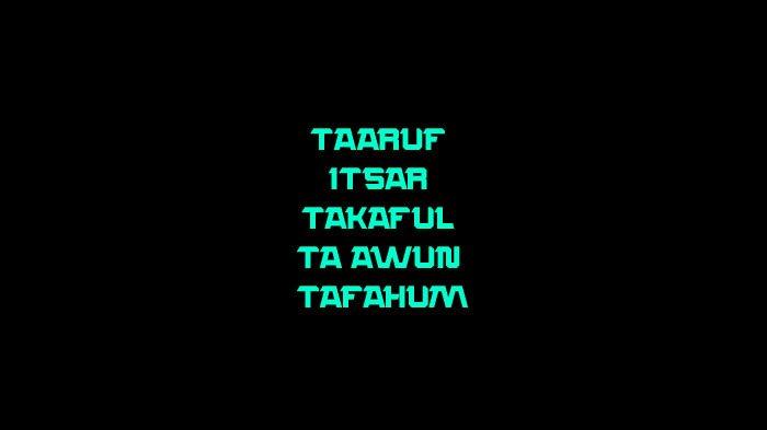 Arti Taaruf, Itsar, Takaful, Ta’awun, Tafahum, 5 Rukun Ukhuwah dalam ...