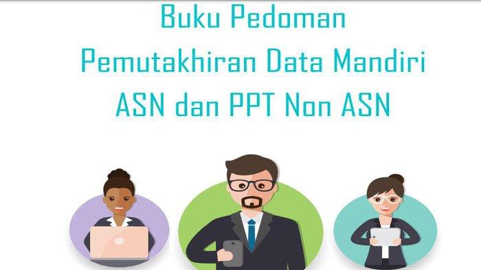 Download Link PDF Buku Panduan Cara Pemutakhiran Data Mandiri ASN PNS dan PPPK 2021 ...