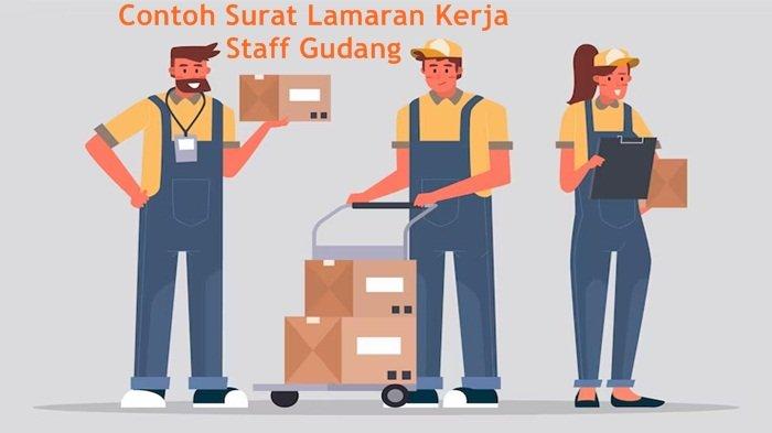 Contoh Surat Lamaran Kerja Sebagai Staff Gudang Untuk Berpengalaman ...