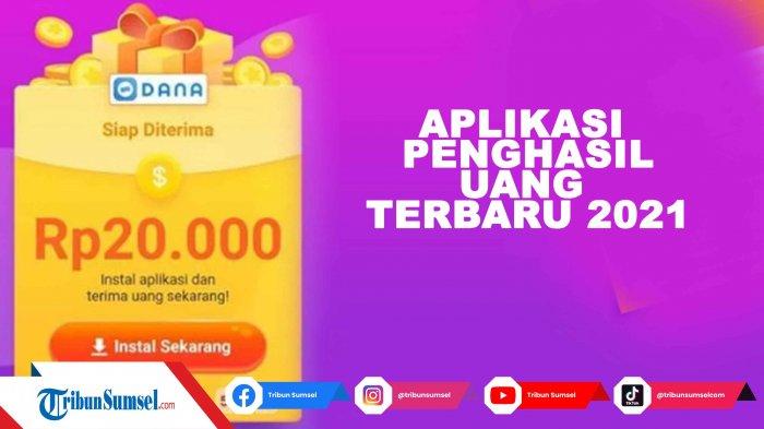Daftar 7 Aplikasi Penghasil Uang Terbukti Membayar Terbaru 2021, Wajib Dicoba - Tribunsumsel.com