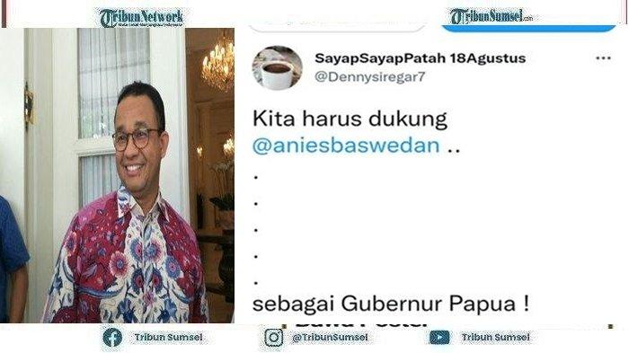 Anies Baswedan Dipuji Tokoh Papua, Denny Siregar Malah Dukung Penuh Dirinya Jadi Gubernur Papua ...