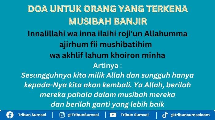 Berita doa untuk orang yang terkena musibah banjir Terbaru Hari Ini ...