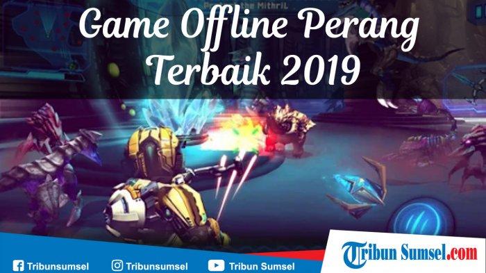 15 Game Offline Perang Terbaik di Android 2019, Download Mulai 50 MB ...