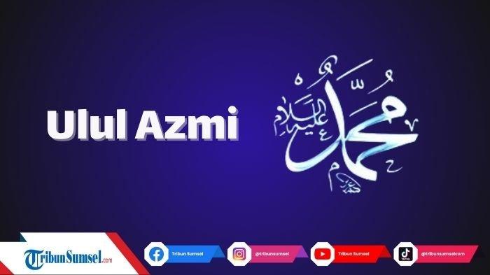 Arti Rasul Ulul Azmi Adalah, Berikut 5 Kisah Singkat Nabi dengan Mukjizatnya Termasuk Nabi ...