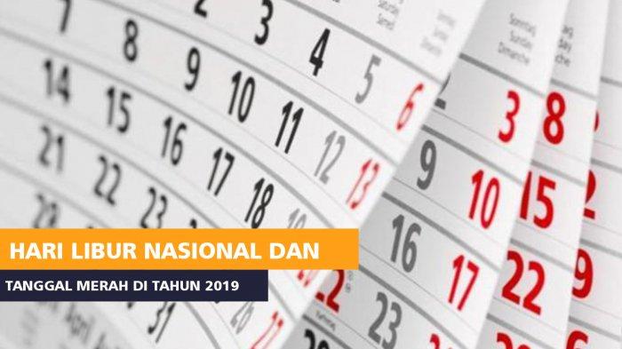 Kalender 2019: Tanggal Merah dan Hari Libur Nasional di Tahun 2019 ...