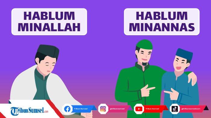 Arti Hablumminallah, Hablumminannas, Hablumminal Alam & Contoh Perilaku ...