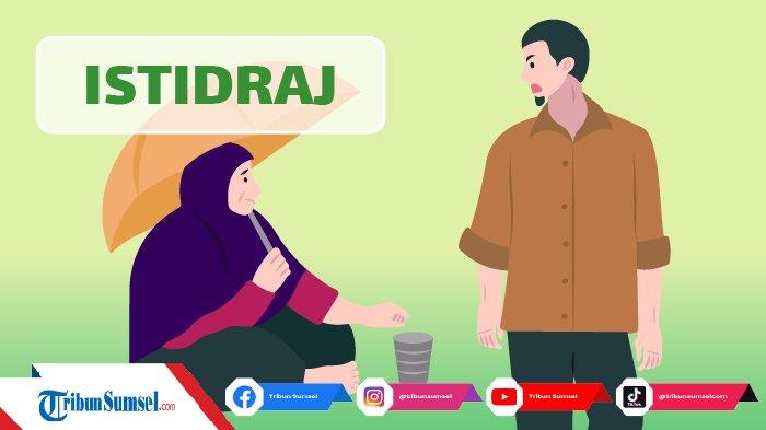 Arti Istidraj Adalah? Istilah Bahasa Arab yang Populer dalam Agama ...