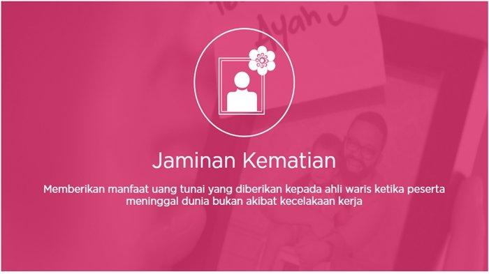 Peserta Meninggal Bukan Kecelakaan Kerja, Ini Syarat Klaim Jaminan Kematian BPJS Ketenagakerjaan ...