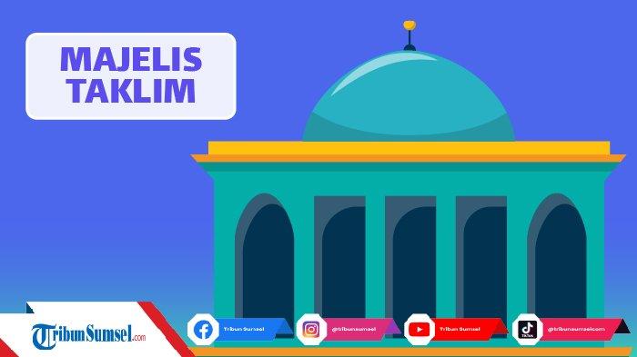 Pengertian Majelis Taklim, Sebutan Komunitas Muslimah Berasal dari ...