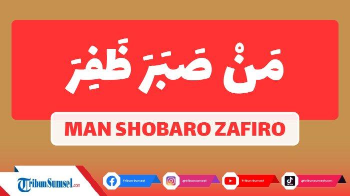 Arti Man Shabaro Zhafiro Adalah, Kalimat Quote Bahasa Arab Bagi yang Sedang Bersedih ...