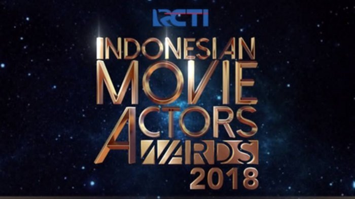 Ini Daftar Lengkap Nominasi dan Para Pemenang Indonesian Movie Actors Awards 2018 - Tribunsumsel.com