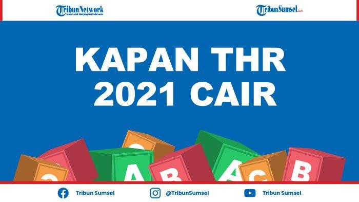 Kapan THR Karyawan Swasta 2021 Cair dan Cara Menghitung Besaran THR Karyawan Tetap dan Kontrak ...