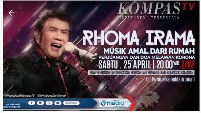 Jadwal dan Live Streaming Konser Amal dari Rumah Raja Dangdut Rhoma Irama di Kompas TV ...