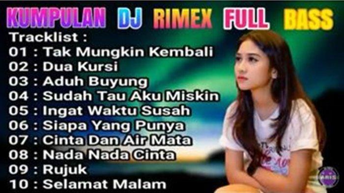 Kumpulan Lagu DJ Dangdut Tak Mungkin Kembali dan Dua Kursi Viral Tiktok 2022 - Tribunsumsel.com