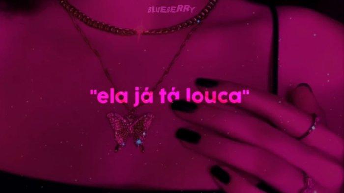 Lirik dan Arti Lagu Ela Ja Ta Louca Anderson Neiff & John Johnis Viral ...