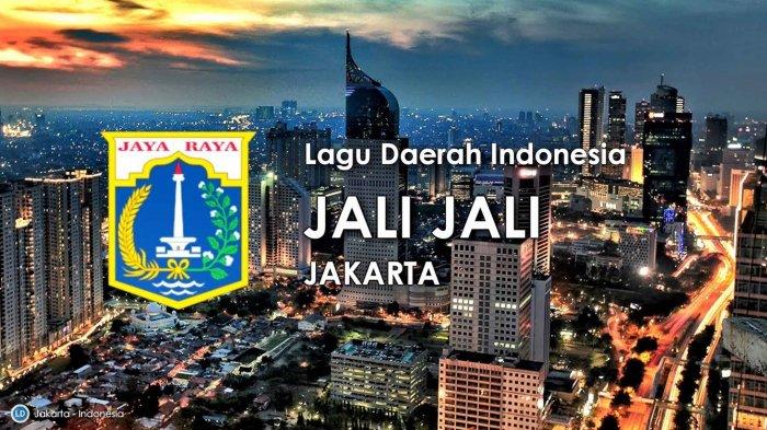 Lirik Lagu Jali Jali atau Si Jali Jali, Lagu Daerah Betawi dari Jakarta - Tribunsumsel.com