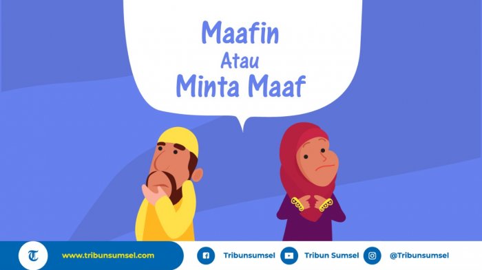 Meminta Maaf Atau Memberi Maaf, Mana yang Lebih Baik? Ini Penjelasannya ...
