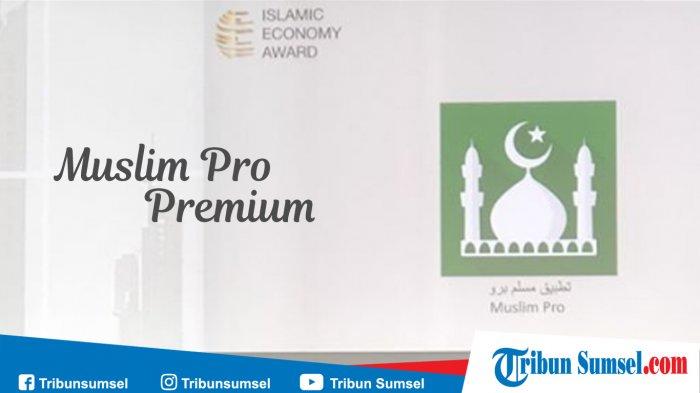 Muslim Pro, Ini Cara Beralih Aplikasi Muslim Pro dari Gratis Ke Premium ...