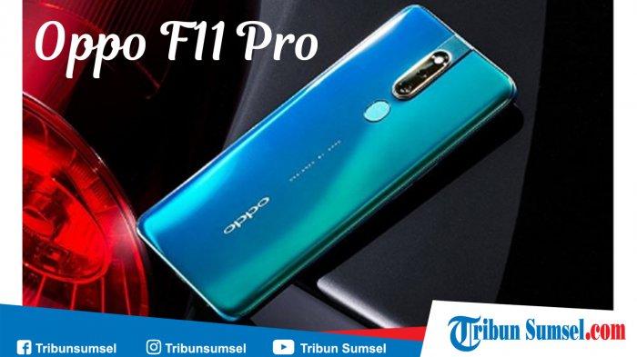 Harga Oppo F11 dan Oppo F11 Pro Terbaru 2019 Beserta Spesifikasinya ...