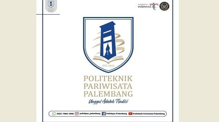 Poltekpar Palembang Innovation, Adaptable, Collaboration - Tribunsumsel.com