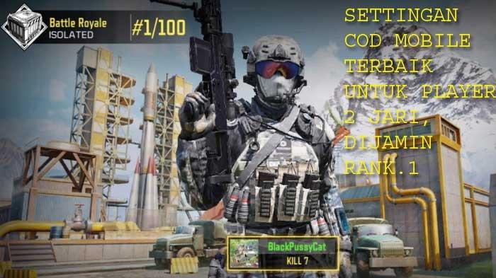 Settingan Call of Duty Mobile 2 Jari Termudah dan Terbaik, Sensitivitas ...