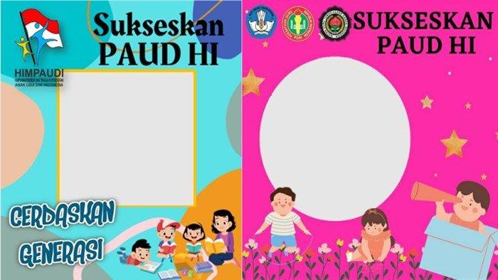 PAUD HI Adalah Singkatan Apa? Ini Penjelasan dan Link Twibbon Sukseskan ...