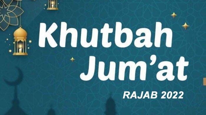 Teks Khutbah Jumat Singkat di Bulan Rajab : Fokus Perbaiki Kualitas Sholat - Tribunsumsel.com