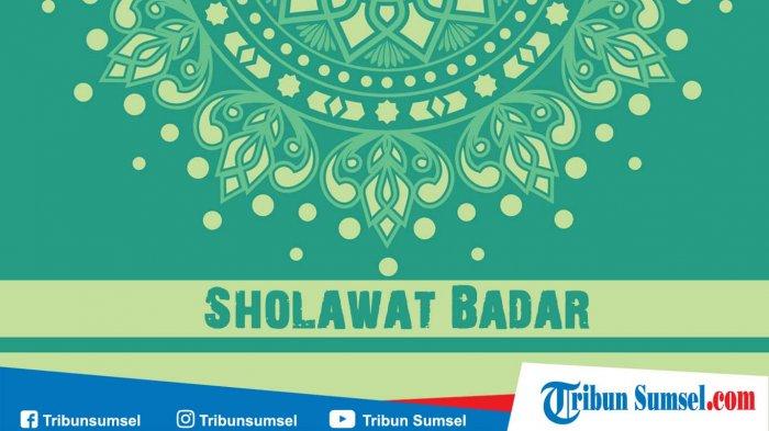 Teks Sholawat Badar Arab, Latin dan Artinya, Syair Pujian bagi Nabi ...