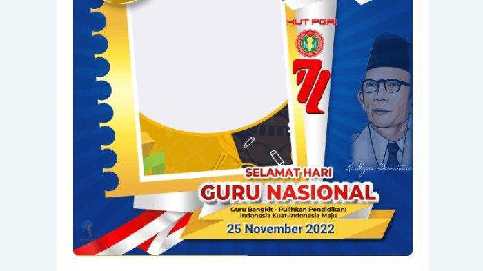 5 LINK Twibbon Hari Guru Nasional dan HUT PGRI Ke-77 25 November 2022, Bagikan di Medsos ...