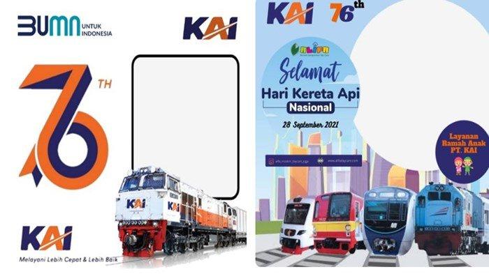 15 Link Twibbon Pilihan Terbaik untuk Peringati Hari Kereta Api Nasional 2021 (HUT PT KAI) 76 ...