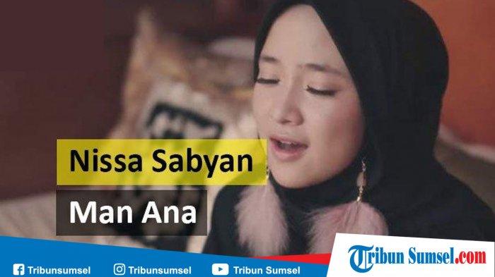 Unduh (Download) Lagu Man Ana Nissa Sabyan Cover MP3, Ada Lirik Lagu ...