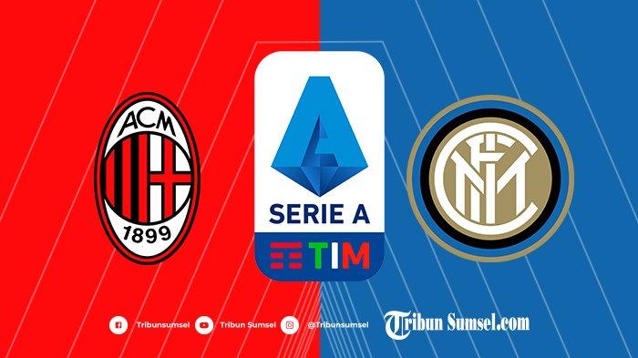 Video Link Live Streaming AC Milan vs Inter Milan Liga Italia Malam ini ...