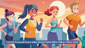 Contoh Proposal Kegiatan Rekreasi Akhir Tahun 2022, Lengkap Dalam ...