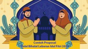 Contoh Proposal Kegiatan Hari Raya Lebaran 2023, Lengkap Dalam Bentuk ...
