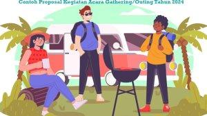 Contoh Proposal Kegiatan Family Gathering Terbaru 2024, Lengkap ...