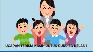 32 Ide Ucapan Terimakasih Untuk Guru Wali Kelas yang Baik dan Berkesan ...