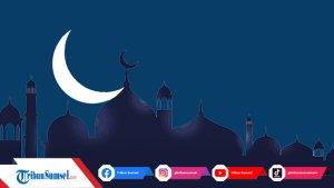 Bacaan Sholawat Tarhim Sebelum Adzan Maghrib, Teks Arab Latin Beserta ...