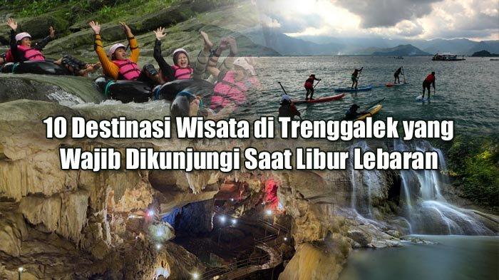 Ini 10 Destinasi Wisata di Trenggalek yang Wajib Dikunjungi Saat Libur ...