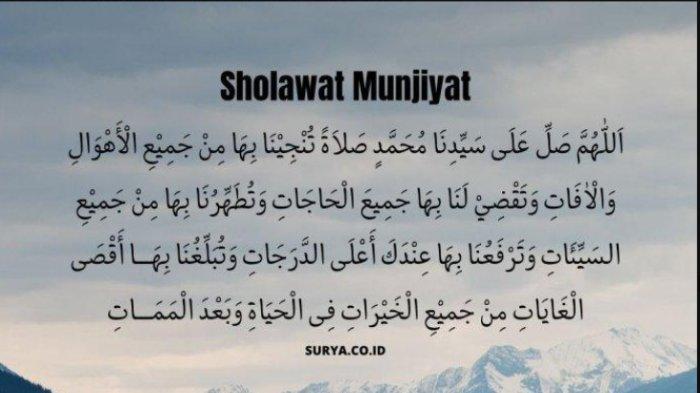 Bacaan Sholawat Munjiyat Arab Latin Lengkap Makna dan Keutamaannya - Surya.co.id